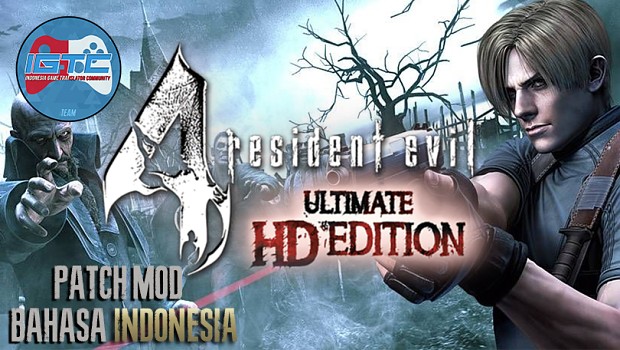 Resident Evil 4 UHD - B. Indonesia MOD file - ModDB