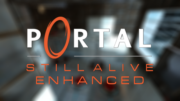 Portal Still Alive Enhanced file - ModDB