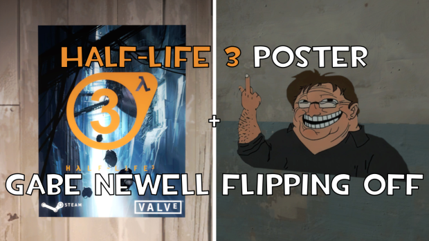 Half-Life 3 Poster + Gabe Newell Flipping Off addon - Team Fortress 2 ...