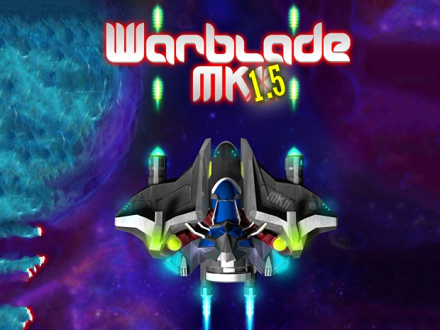 Warblade: MK 1.5: 1.0 Release file - ModDB