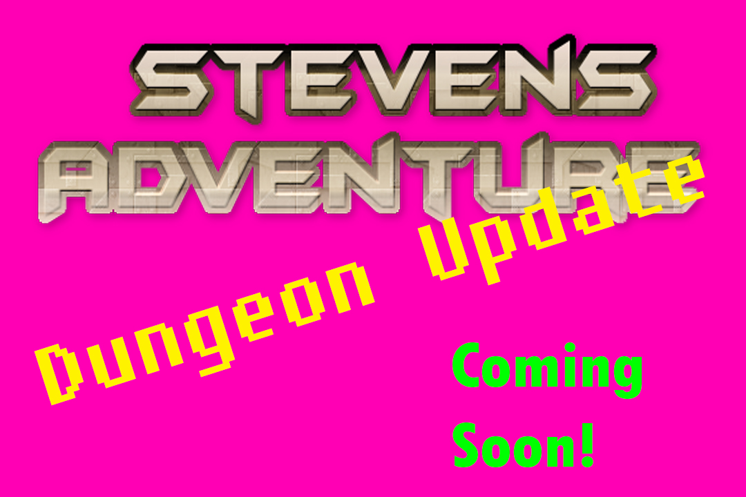 Steven's Adventure is BACK! news - ModDB