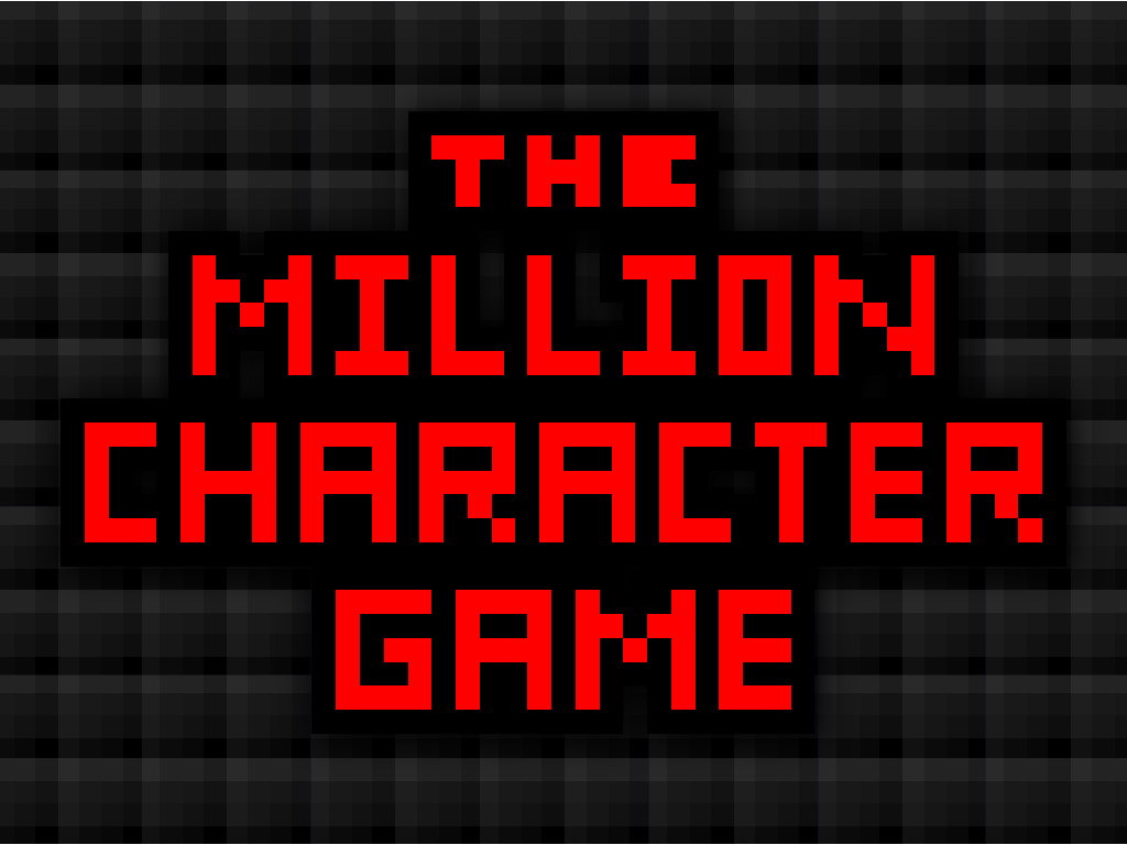 I Don't Know news - The Million Character Game - ModDB
