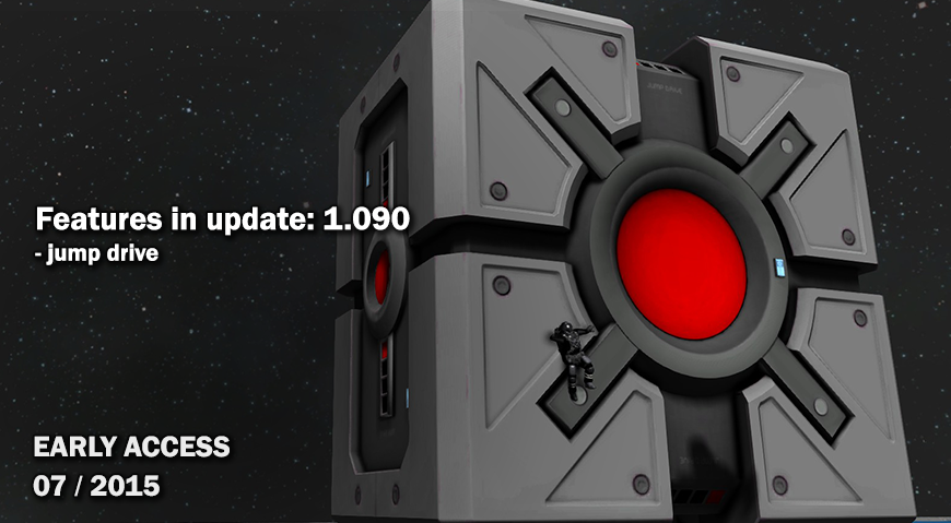 Update 01.090 - Jump Drive news - Space Engineers - ModDB