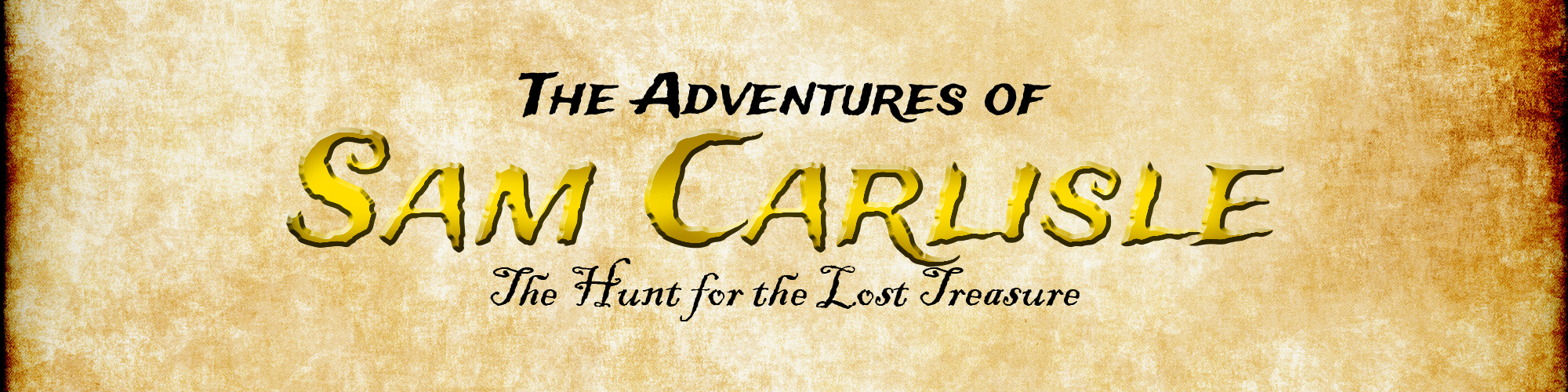The Adventures of Sam Carlisle: The Hunt for The Lost Treasure Release ...