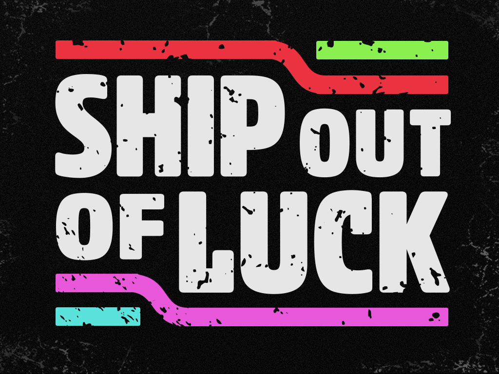 Announcing: Ship Out of Luck news - ModDB