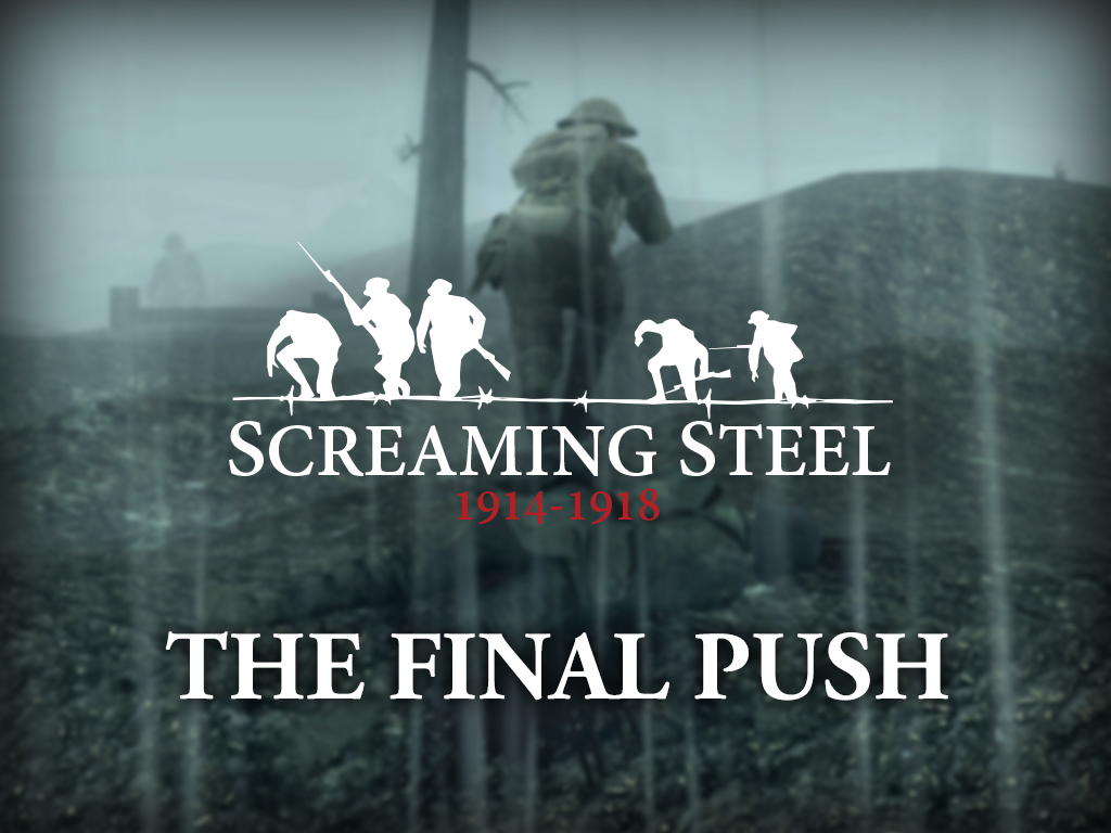 Screaming Steel - The Final Push news - ModDB