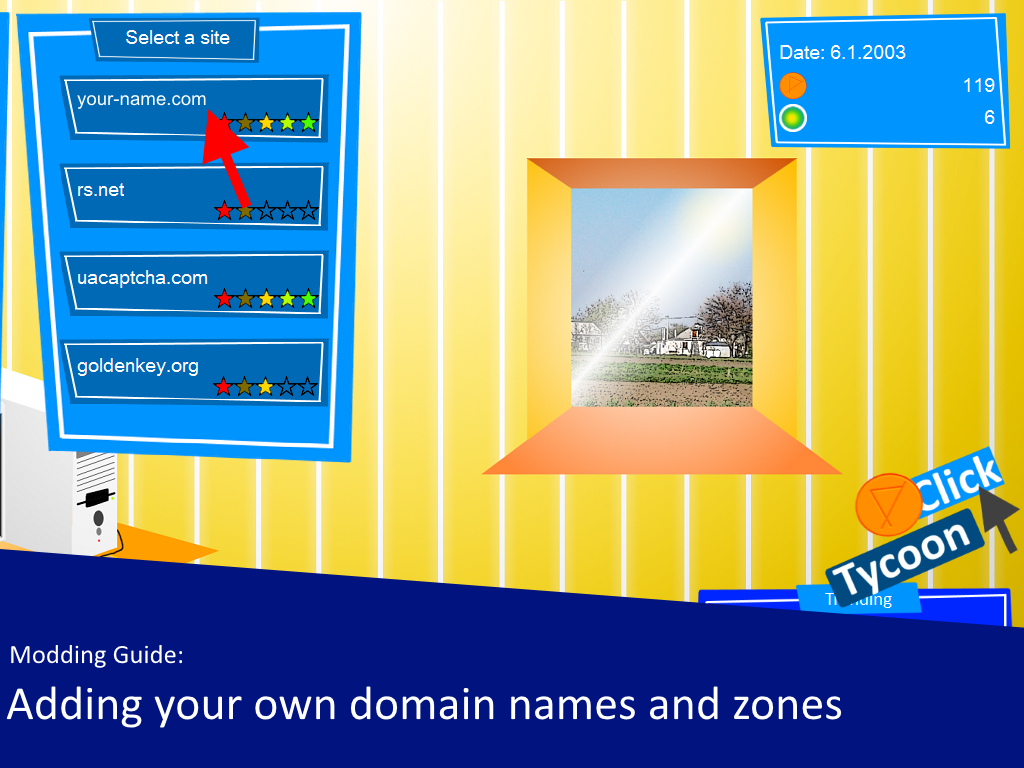 Modding Guide How To Add Your Own Domain Names And Zones Tutorial Click Tycoon Moddb
