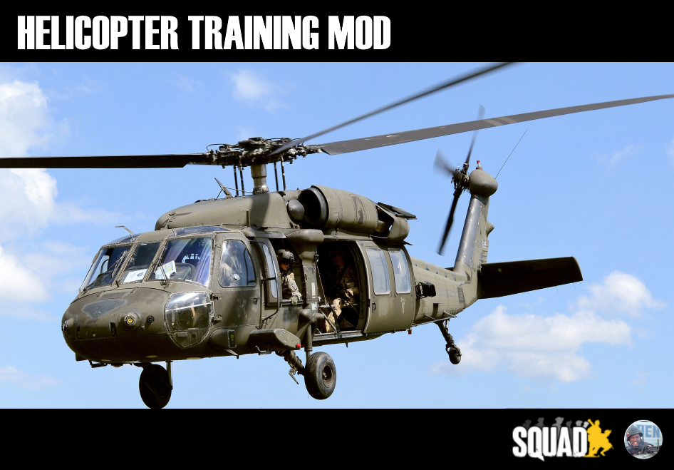 Initial Release Features news - Squad Helicopter Training mod for Squad ...