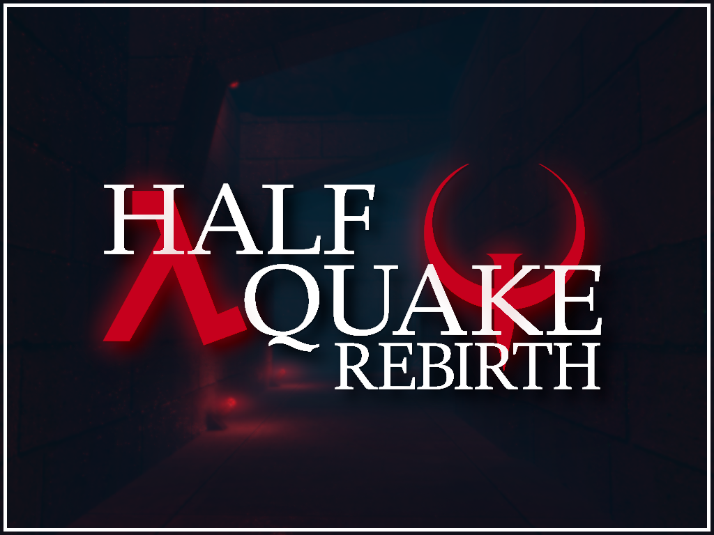 Halfquake Rebirth - September 2021 Update news - ModDB