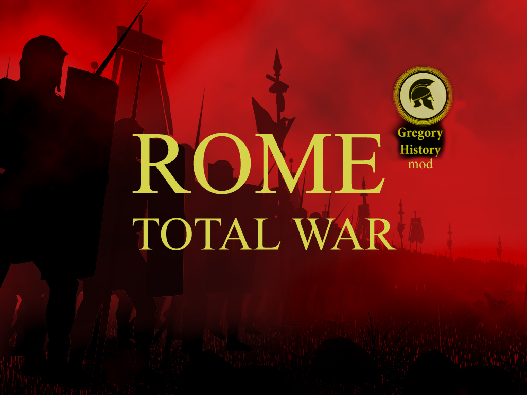 Rome Total War - Gregory History mod news - ModDB