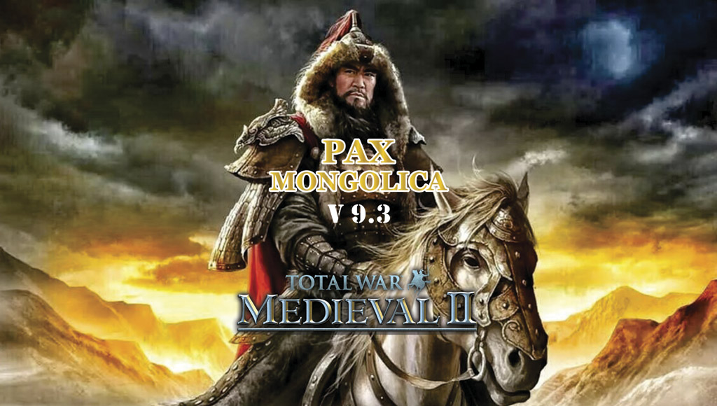Main information and links news - Pax Mongolica 9.3 mod for Medieval II ...