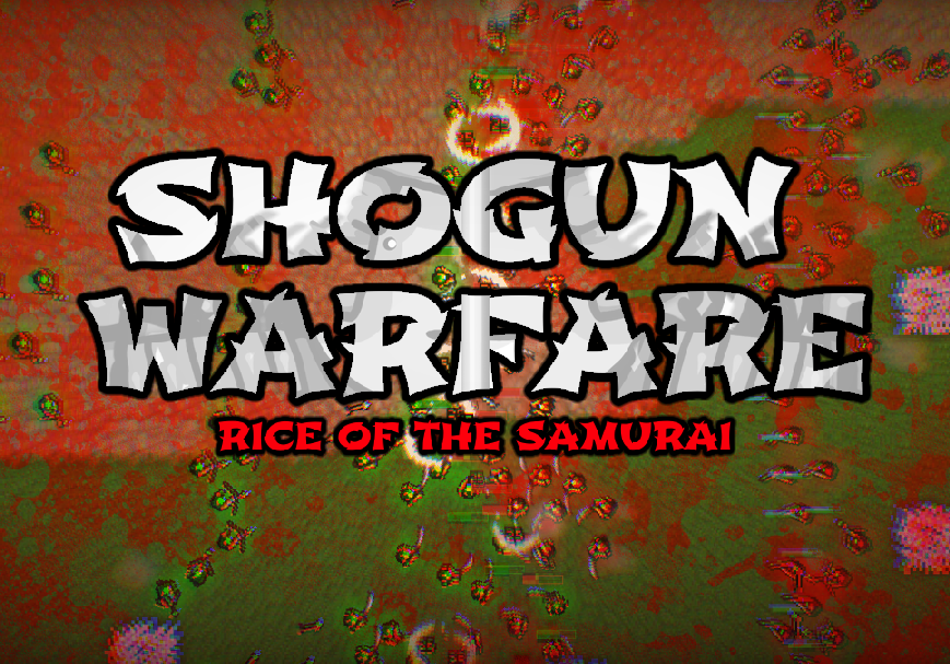 Shogun Warfare: Rice of The Samurai feature - ModDB