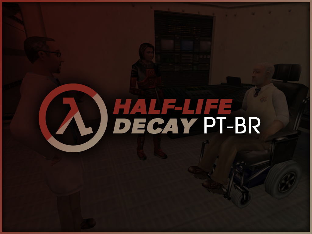 Half-Life: Decay Traduzido PT-BR news - ModDB