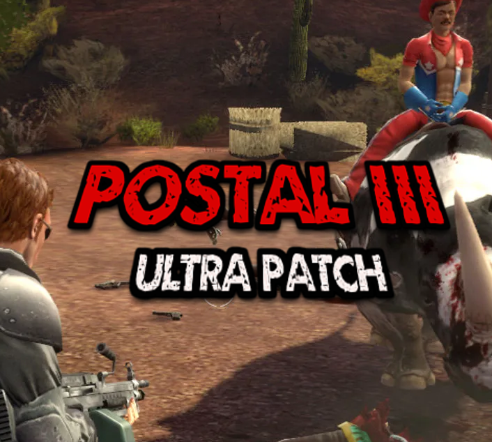 Postal 3 Ultrapatch Announcement news - ModDB