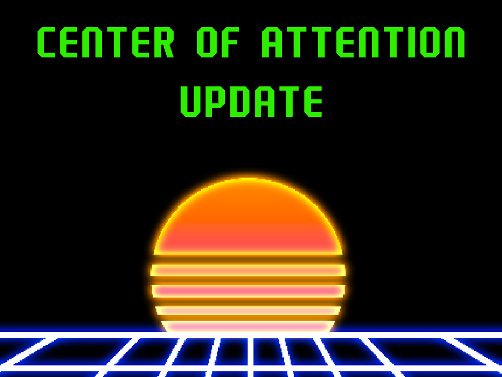 Center of Attention update news - ModDB