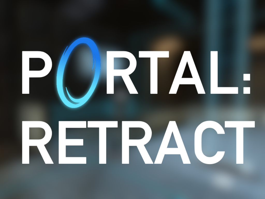 Version 1.1.0 released! news - Portal: Retract mod for Portal - ModDB
