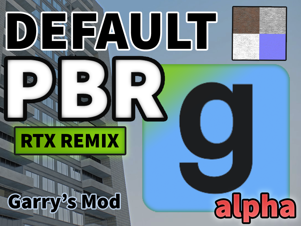Default PBR V. 0.3.2 file - Garry's Mod - ModDB