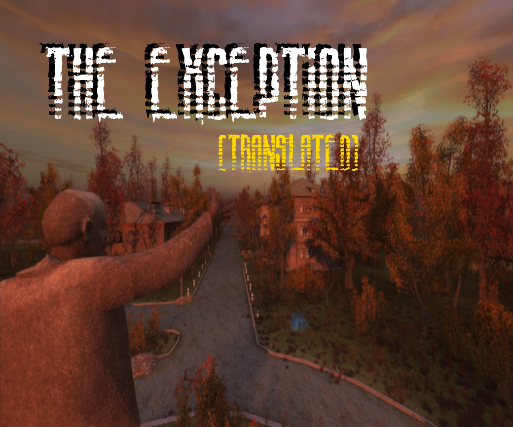 The Exception - Translated file - ModDB