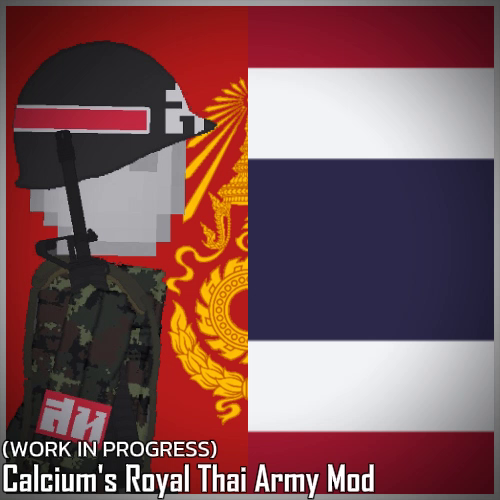(ARCHIVED) Calcium's Royal Thai Army Mod addon - People Playground - ModDB
