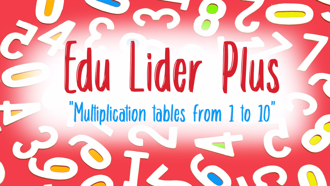 Edu Lider Plus - Multiplication tables from 1 to 10 file - ModDB
