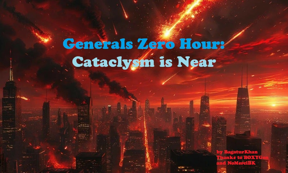 Zero Hour - Cataclysm Is Near addon - ModDB