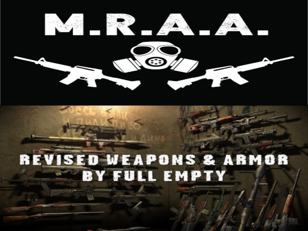 Revised Weapons and Armor - MRAA Patch addon - S.T.A.L.K.E.R. Anomaly ...