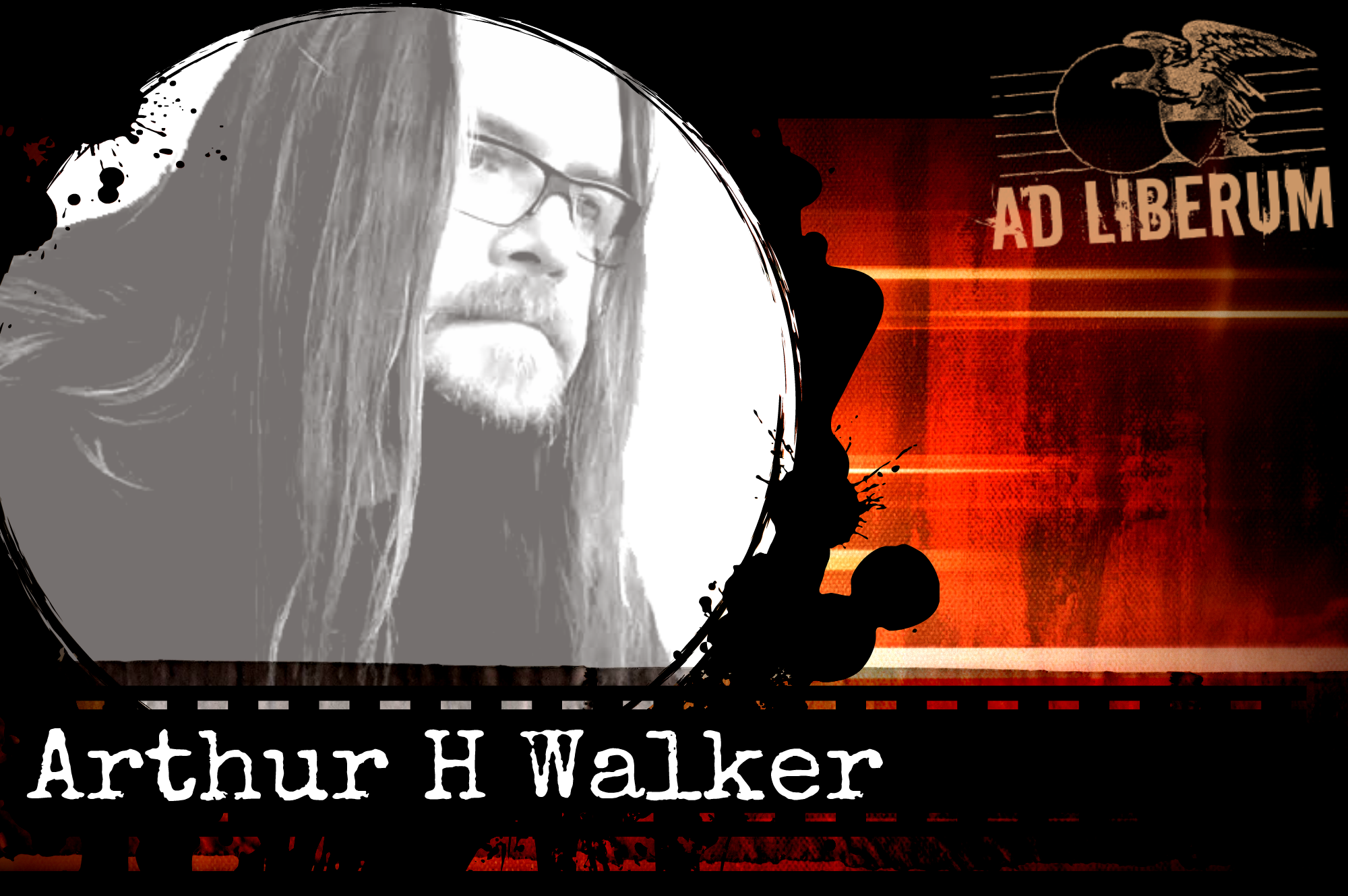 Arthur H Walker image - The Ad Liberum Engine - ModDB