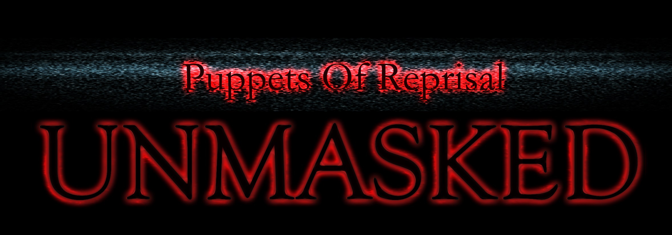 Title 4 image - Puppets Of Reprisal: Unmasked - ModDB
