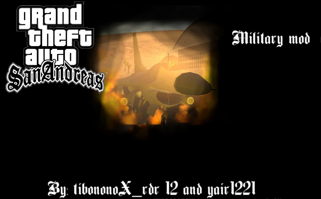 GTA Military mod for Grand Theft Auto: San Andreas - ModDB