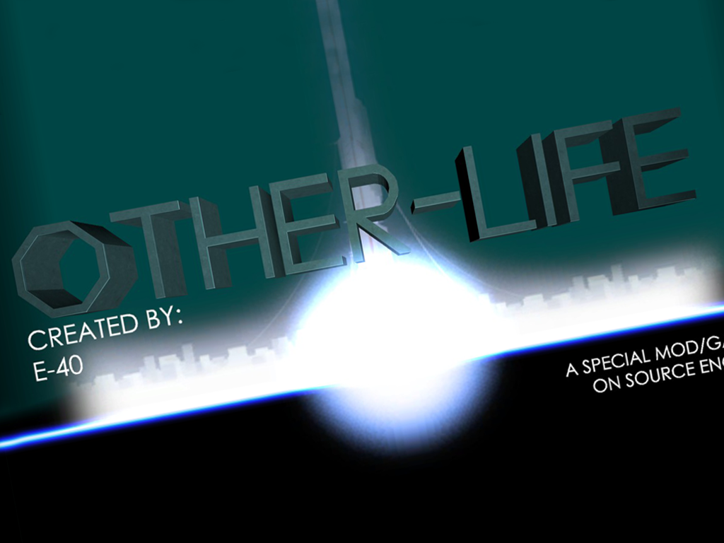 OTHER-LIFE mod for Half-Life 2: Episode Two - ModDB