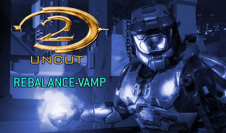 Halo 2: Uncut - Rebalance-vamp mod for Halo: The Master Chief ...