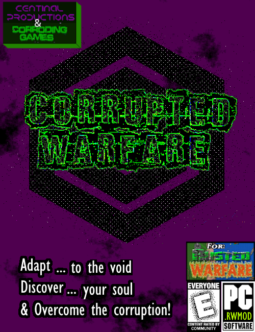Corrupted Warfare: REDUX mod - ModDB