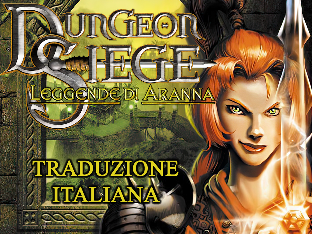 Dungeon Siege: Legend of Aranna Traduzione Italiana mod - ModDB