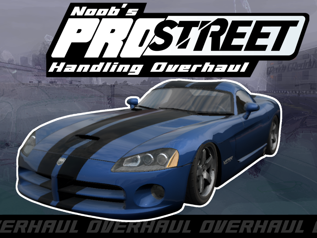 Noob's ProStreet Handling Overhaul mod - ModDB