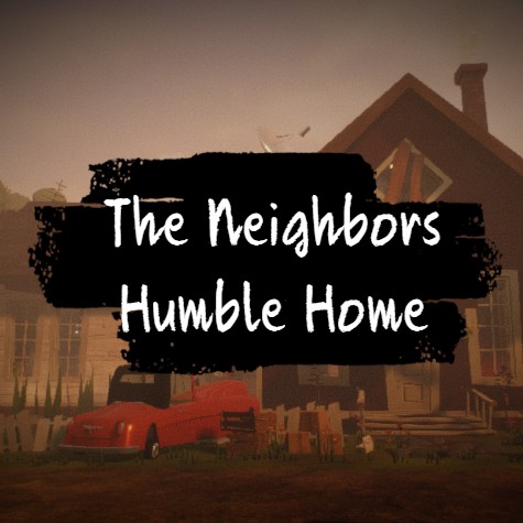 The Neighbors Humble Home mod - ModDB