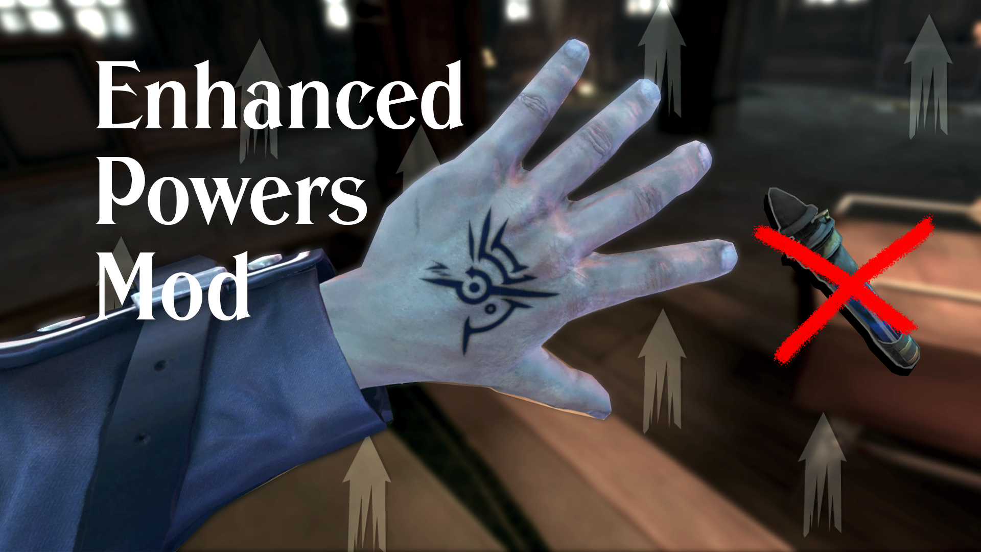Image 3 - Enhanced Powers Mod for Dishonored - ModDB