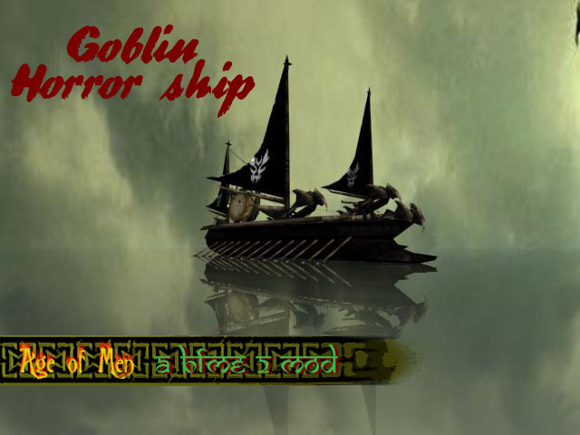 Goblin Horror Ship image - Age of Men mod for Battle for Middle-earth ...