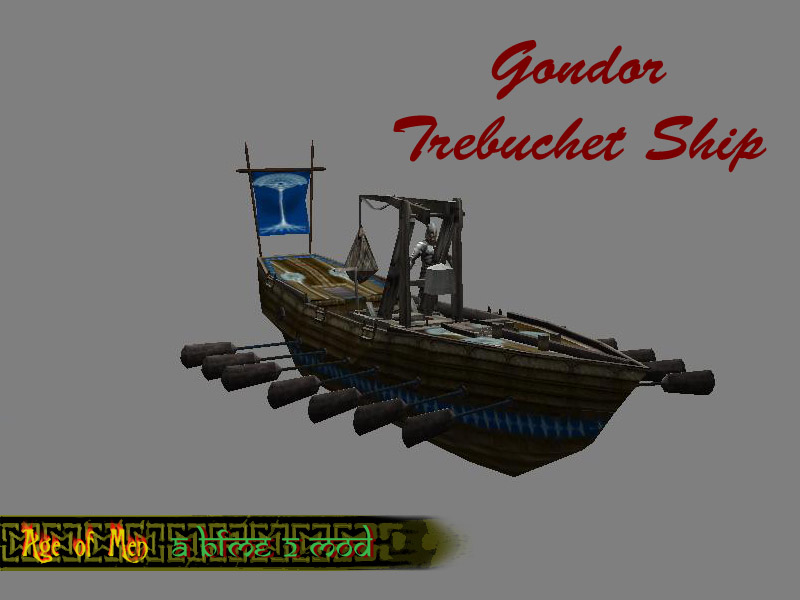 Gondor Trebucher Ship image - Age of Men mod for Battle for Middle ...