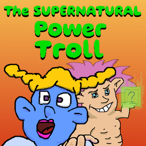 The Supernatural Power Troll Presskit - ModDB